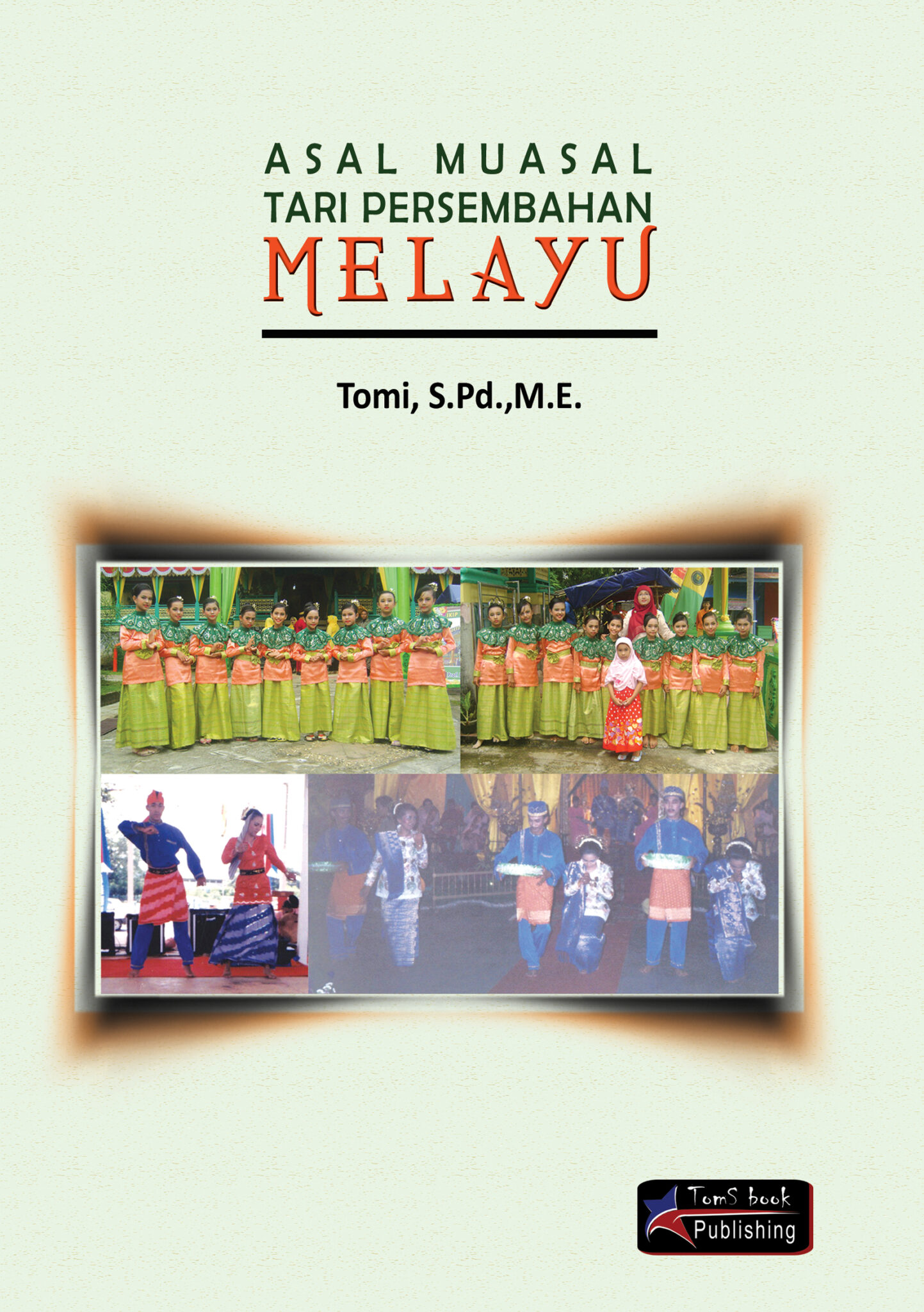 ASAL MUASAL TARI PERSEMBAHAN MELAYU - Tom'S Book